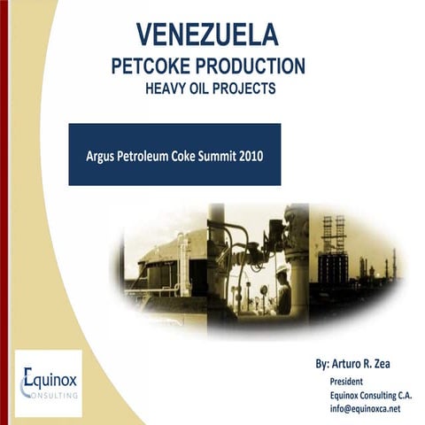 Argus petroleum coke summit 2010 a view into venezuela petcoke ...