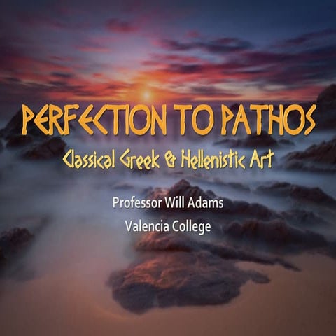 ARH2050 Perfection To Pathos - Classical Greek & Hellenistic Sculpture.pdf