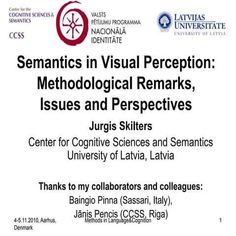 Semantics in Visual Perception: Methodological Remarks, Issues and ...