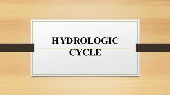 Hydrological cycle powerpoint presentation | PPTX
