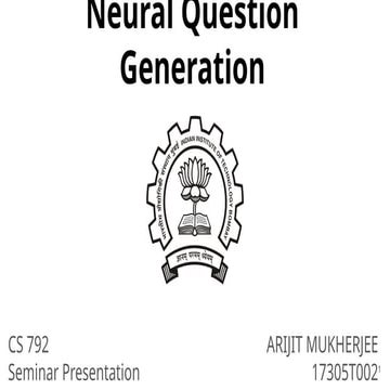 Neural Question Generation in Machine Learning | PPTX