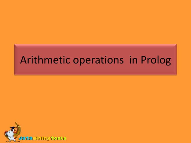 Prolog Arithmetic Operations In Prolog Ppt 1187