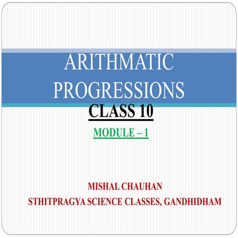 Arithmatic Progressions Class X Module 1 Ppt