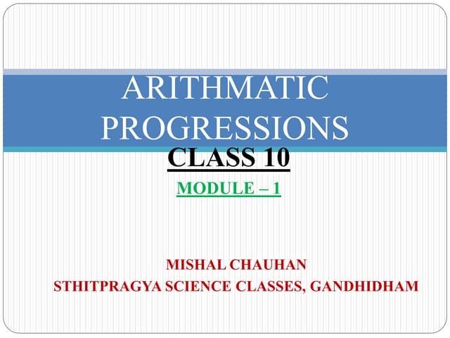 Arithmatic Progressions Class X Module 1 Ppt