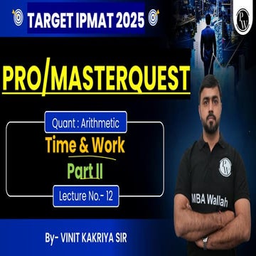 Arithmetic 12 : Class Notes || IPMAT Pro 2025.pdf