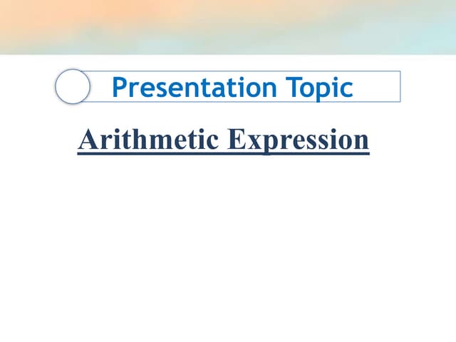 Arithmetic Expression Pptx Technology And Computing