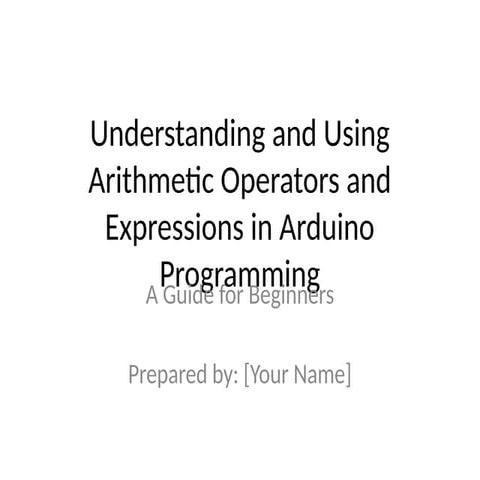 Arithmetic_Binary_Operators_Arduino.pptx
