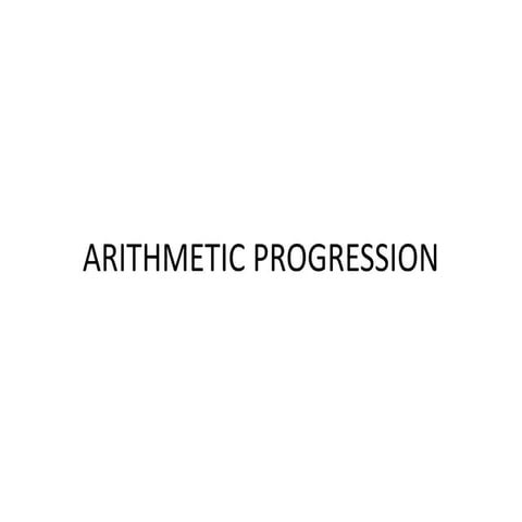 Arithmetic progression | PPTX