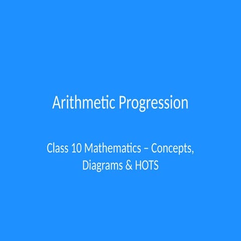 Arithmetic_Progression_Class_10_30_Slides.pptx