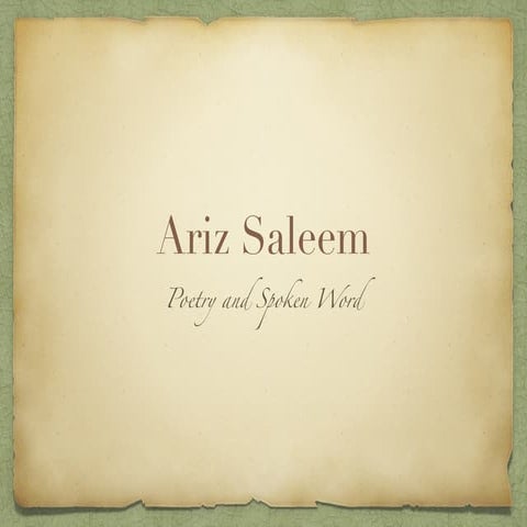 Ariz Saleem | Poetry Presentation I | PPT