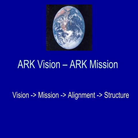 Ark Vision – Ark Mission | PPS