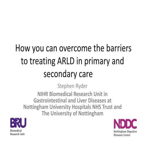 Integrated Treatment for ARLD: making it happen, 2nd February 2017 ...