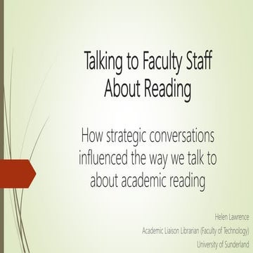 ARLG 2019: H Lawrence: talking to faculty staff about reading | PPT