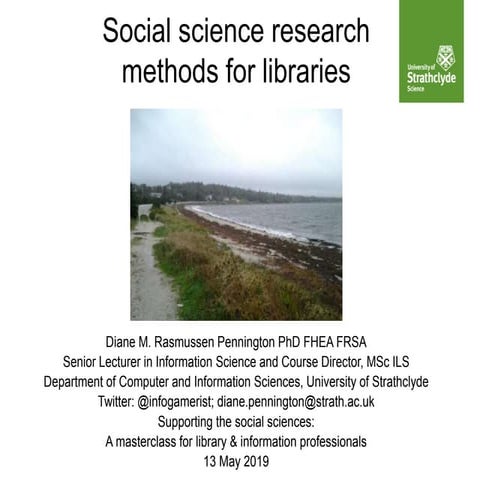 Social science research methods for libraries | PPT