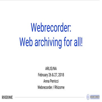 Webrecorder: Web Archiving for All! | PPT