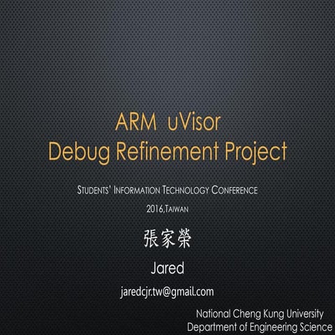 ARM uVisor Debug Refinement Project(debugging facility improvements) | PDF