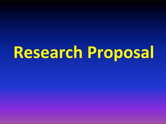 Presentation of PhD Research Proposal (Format).ppt | Postgraduate ...
