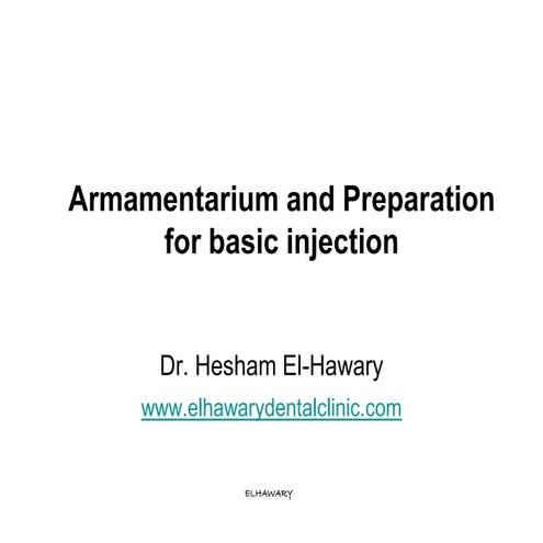 Armamentarium and preparation for basic injection | PDF