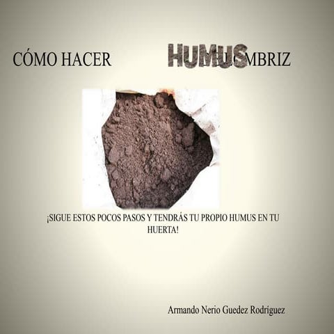 Cómo hacer humus de lombriz en casa | PPT