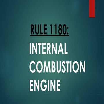 Rule 1180: Internal Combustion Engine... | PPTX