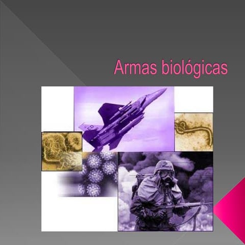 Armas biológicas. presentacion | PPTX
