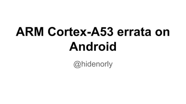 Arm Cortex A53 Errata On Andoid Pdf