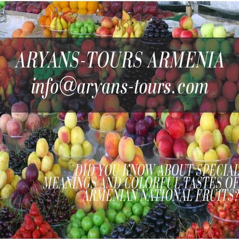 Armenian fruits | PPTX