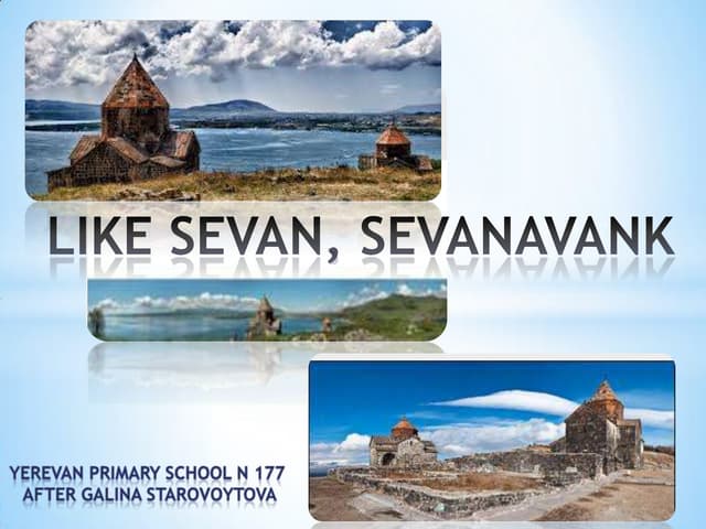 Visiting Lake Sevan - Lake Sevan beach - Lake Sevan Church | PPT
