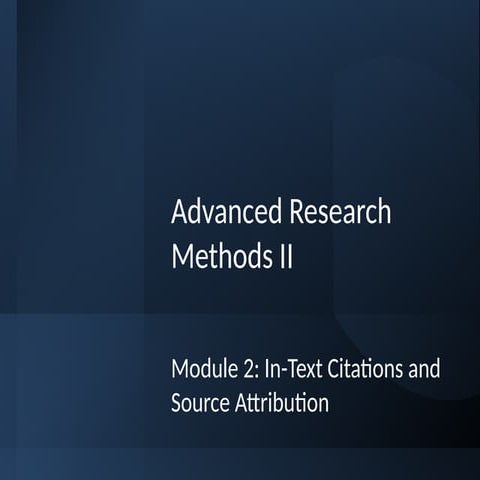 Advanced Research Methods II Module 2 PPT | PPT