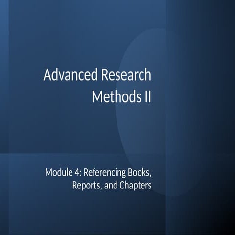 Advanced Research Methods II Module 4 PPT | PPT