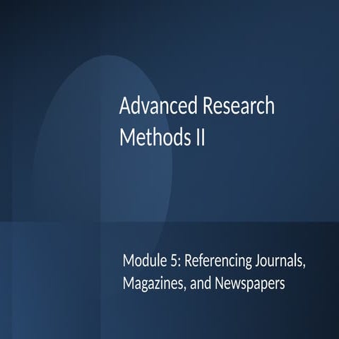Advanced Research Methods II Module 5 PPT | PPT