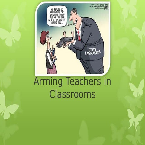 Arming teachers in classrooms | PPTX