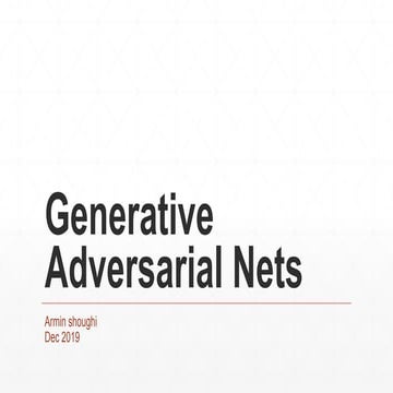 Generative Adversarial networks | PPTX