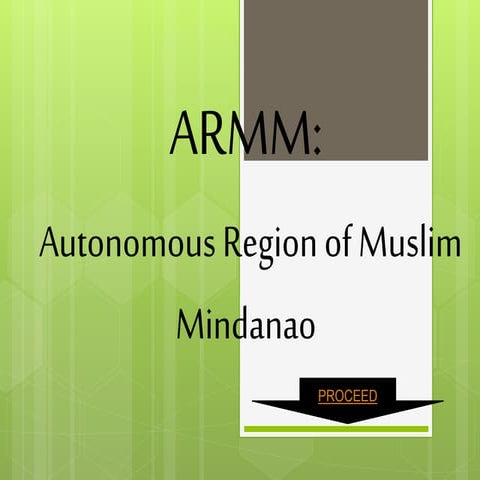 ARMM (Autonomous Region in Muslim Mindanao) | PPTX
