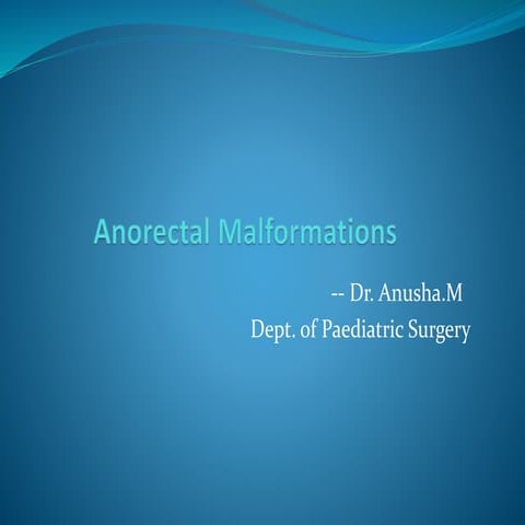 Anorectal Malformations | PPTX