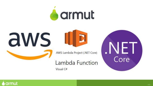 Armut Tech Talks Developing Net Core Aws Lambda Functions Ppt