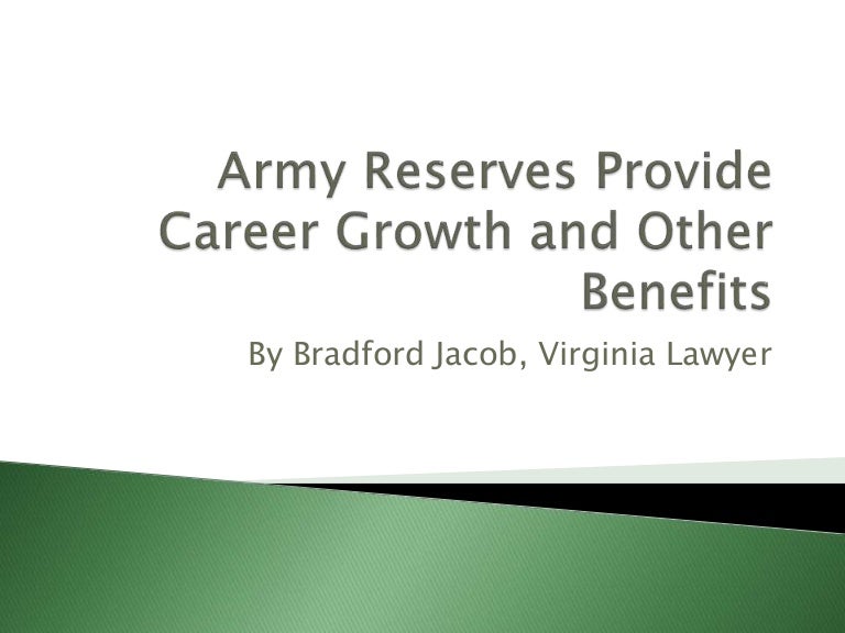 Army Reserves Provide Career Growth and Other Benefits