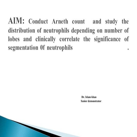 Arneth count Demonstration hematology presentation | PPT