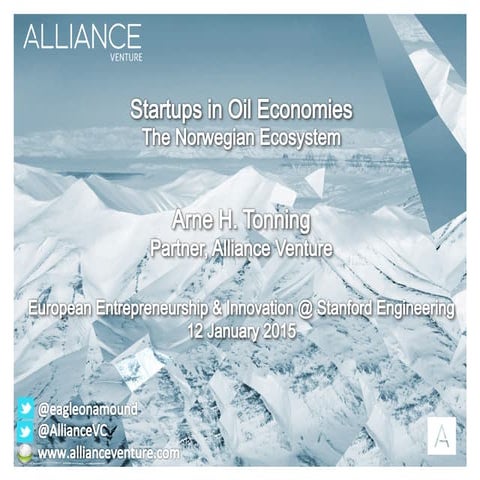 Arne Tonning - Alliance Venture - Norway - Stanford Engineering - Jan ...