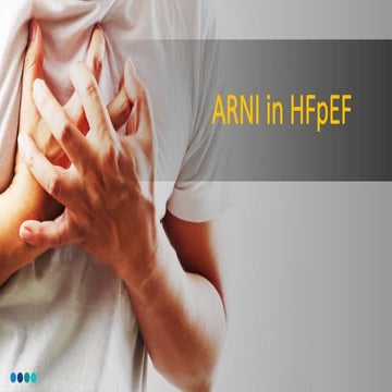 ARNI in Heart failure with preserved ejection.pptx