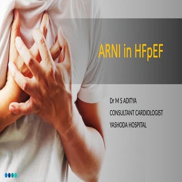 ARNI in HFpEF uses in clinical practiice | PPTX