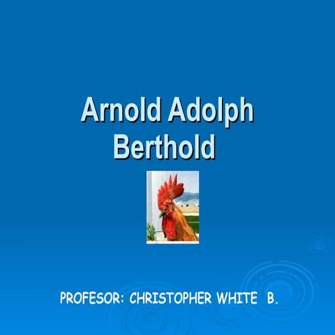 Arnold adolph berthold | PPT