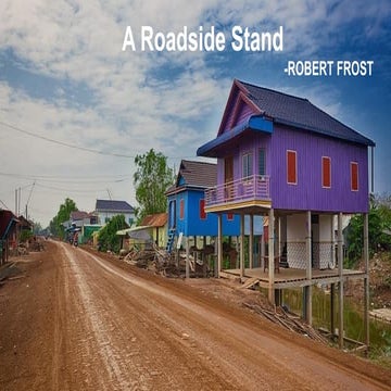 A ROADSIDE STAND.pptx for grade 12 content on poem | PPTX