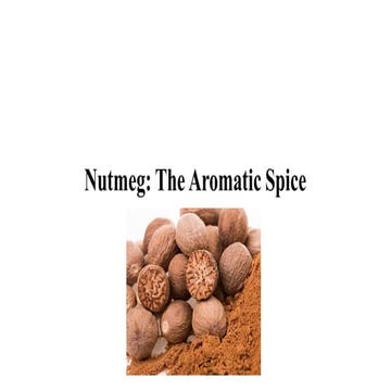 Aromatic-Spice-Nutmeg-witg unique flavour.ppt