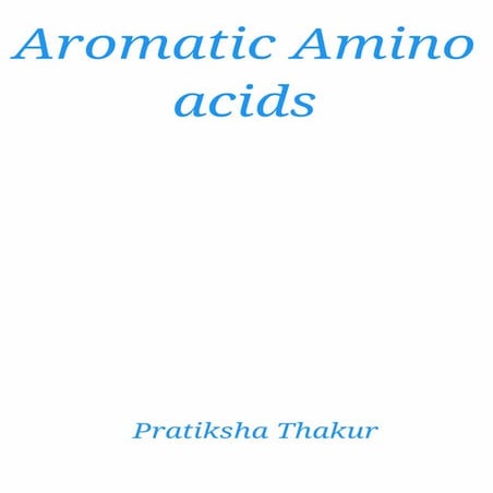 Aromatic Amino acids | PDF