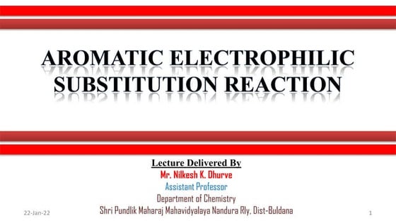 Arenium Ion Mechanism in Aromatic Electrophilic Substitution | PPTX | Chemistry | Science