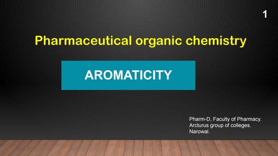 Aromaticity in benzenoid and non-benzenoid compunds | PPTX | Chemistry ...