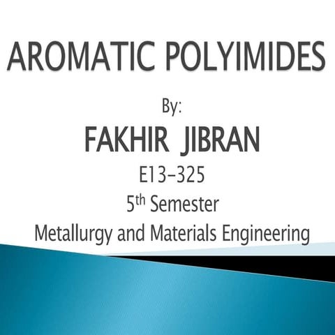 Aromatic polyimides | PPTX