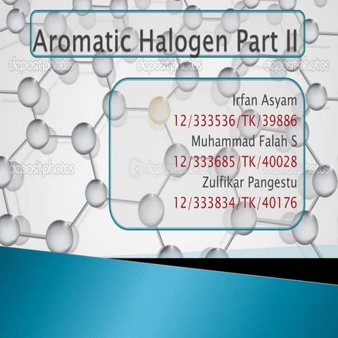Aromatik Halogen | PPTX