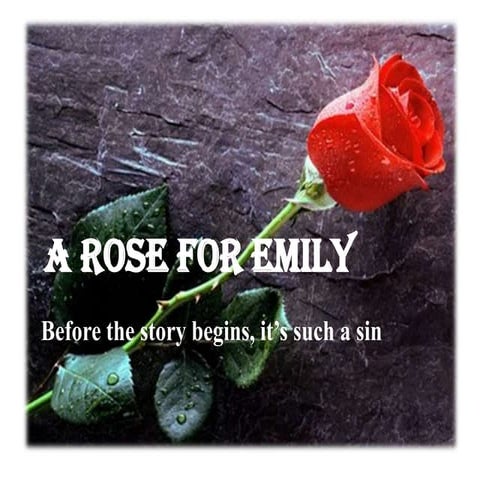 A Rose For Emily. | PPT